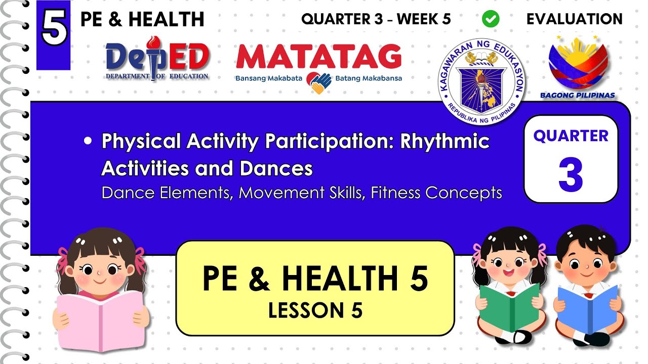 PE&HEALTH5 Q3 W5: Physical Activity Participation: Rhythmic Activities and Dances #grade5