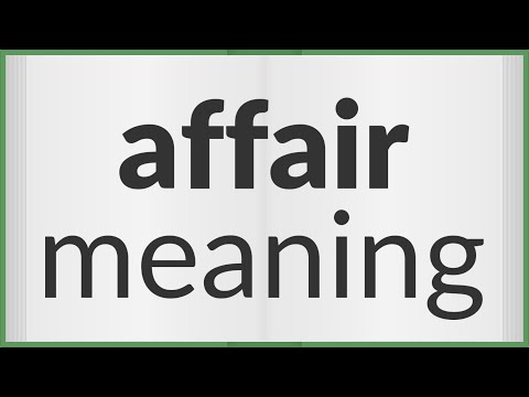 Affair | meaning of Affair