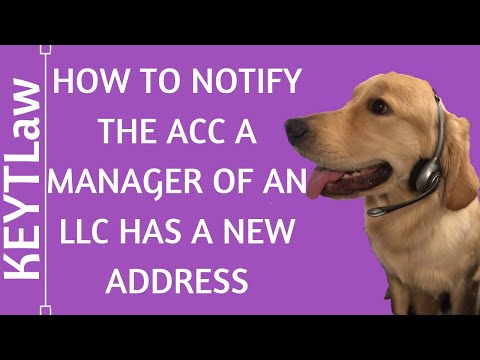 How to Notify Arizona Corporation Commission a Manager of an Arizona LLC Has a New Address (2020)