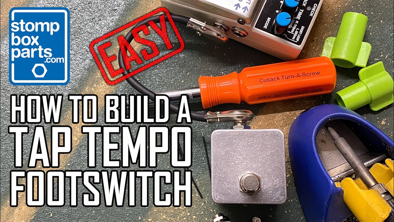 How To Build a Tap Tempo Footswitch | DIY Effects Pedals by StompBoxParts.com