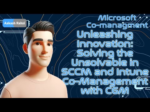 Master SCCM & Intune Co-Management | Solve Complex IT Challenges with CGM