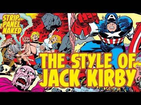 The Style of Jack Kirby | Strip Panel Naked