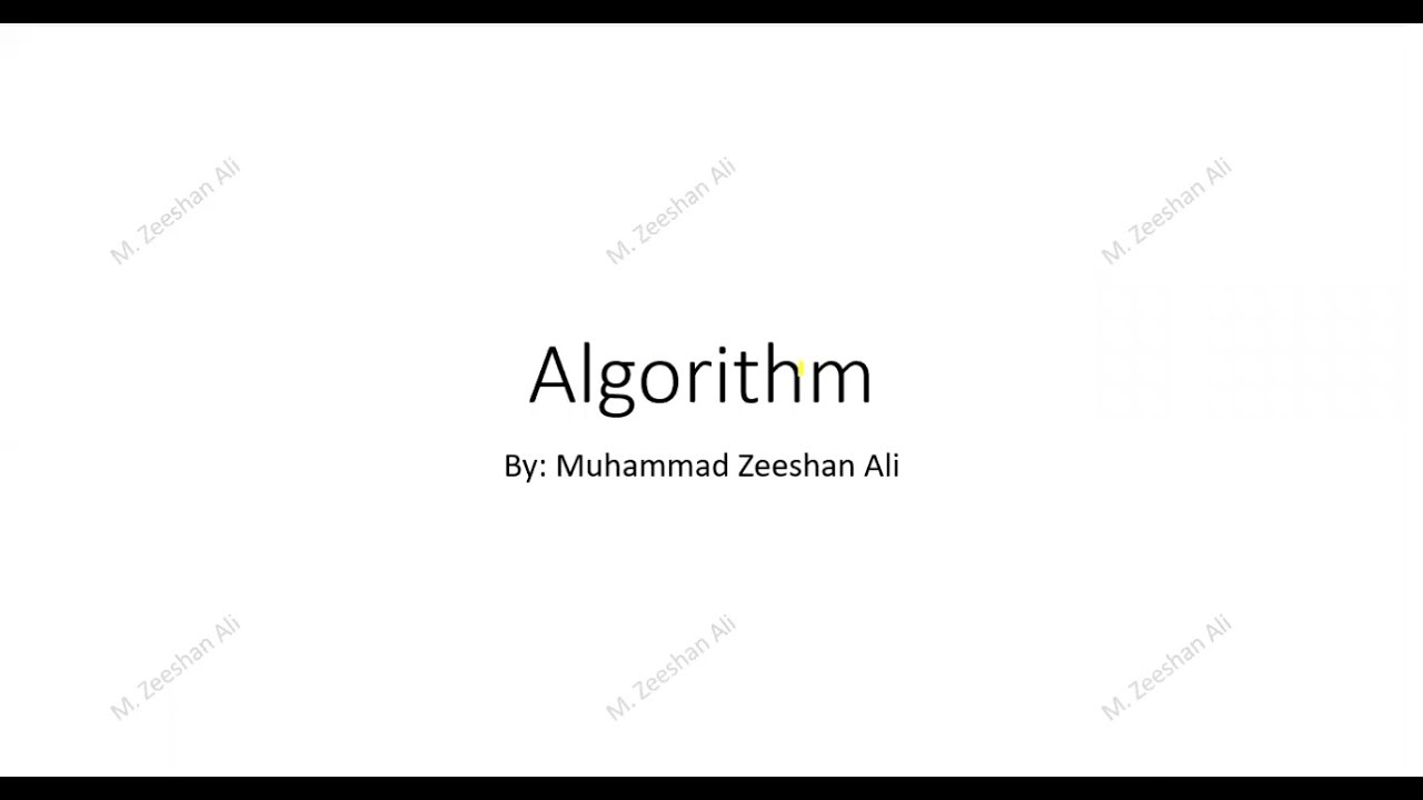 Algorithm: Declaration & Assignment.