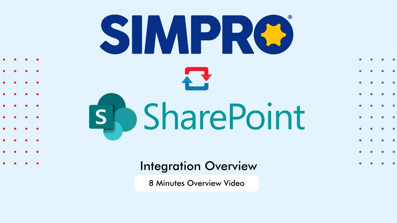 SyncEzy Simpro SharePoint Integration: Complete Setup & Overview
