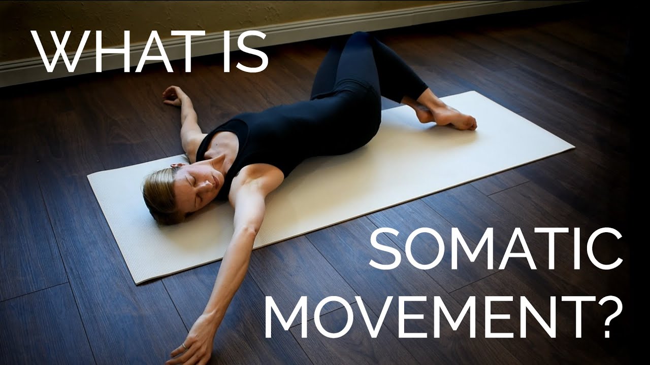 What is Somatic Movement?