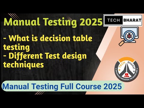 What is decision table testing | Different Test design techniques | Manual testing course 2025