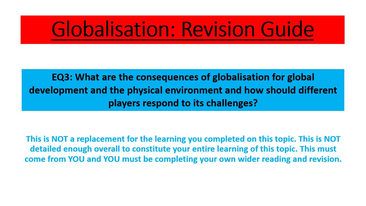 Edexcel A Level Geography - EQ3 Globalisation