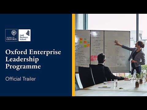 Oxford Enterprise Leadership Programme | Official Trailer