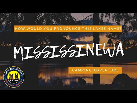 How Do You Pronounce This Lake - Mississinewa - Camping Adventure #rvlife #rvliving #coachmen