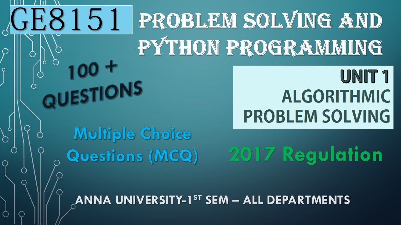 GE8151 PROBLEM SOLVING & PYTHON PROGRAMMING | UNIT 1 | MCQ | ANNA UNIVERSITY 1ST SEM ALL DEPARTMENTS