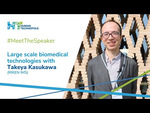 #MeetTheSpeaker - Large scale biomedical technologies with Takeya Kasukawa