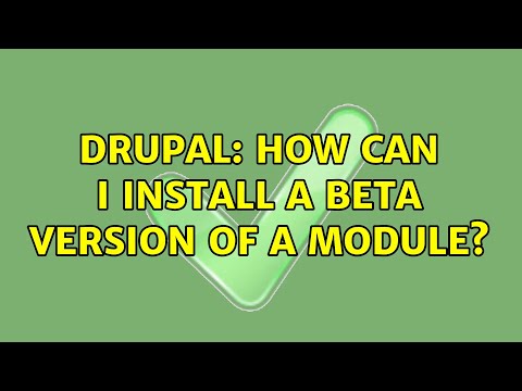 Drupal: How can I install a beta version of a module?