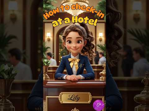 How to Check-In at a Hotel in English 🏨✨ | Aprende las Frases Claves!! #english #shortsvideo#checkin