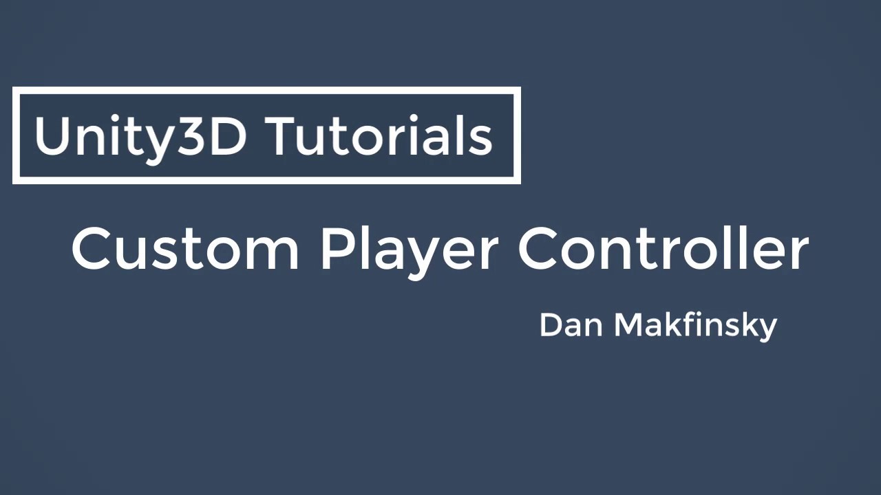 Unity 3D Beginner Tutorials:  SUPER BASIC Player Controller