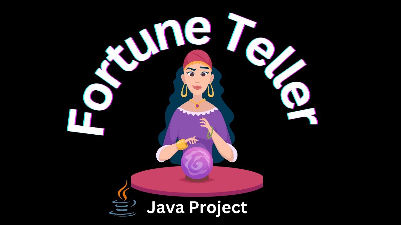 Java Project for Beginner with Source Code Fortune Teller