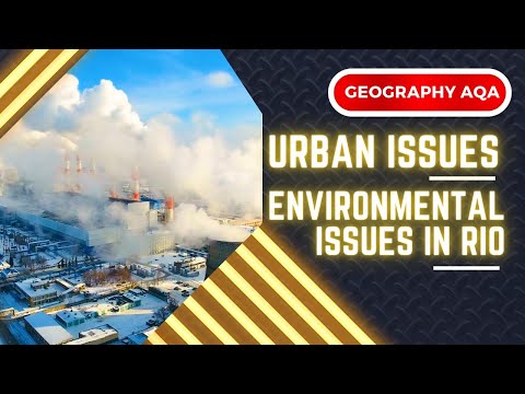 Geography GCSE REVISION 2024. Urban issues. Rio case study - Environmental issues.