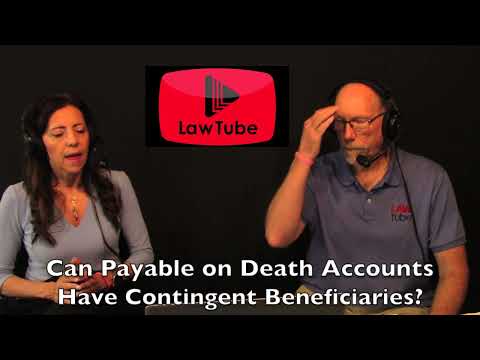 Can POD (payable on death) bank accounts have a contingent beneficiary?