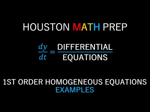 Homogeneous First-Order Differential Equations (Examples)