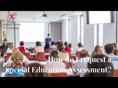 How do I request a Special Education assessment?