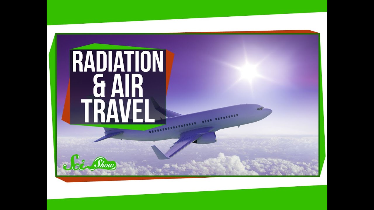 Does Radiation Make Air Travel Dangerous?
