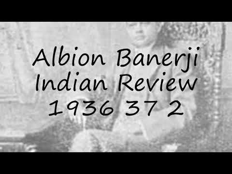 How to pronounce Albion Banerji Indian Review 1936 37 2 in English?