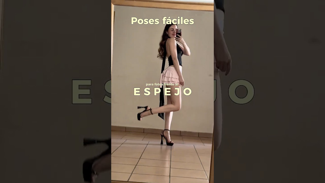 Easy poses for your next mirror selfies 🪞