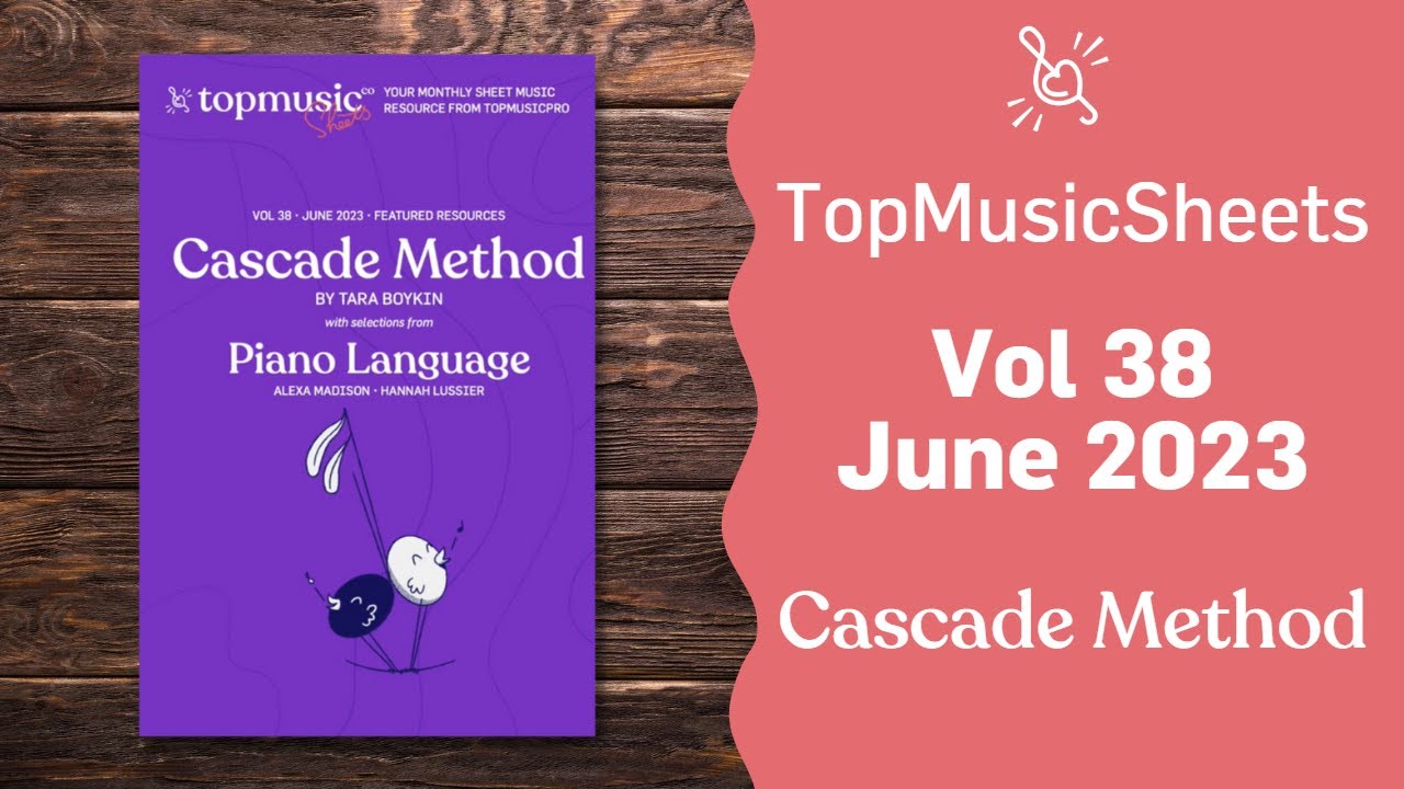 TopMusicSheets June '23 | Cascade Method | Playthrough
