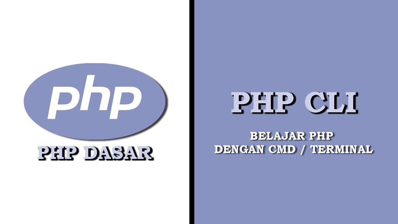 PHP CLI [ Belajar PHP tanpa Web Server ]