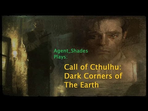 Agent_Shades Plays Call of Cthulhu 22: Indescipherable Spells