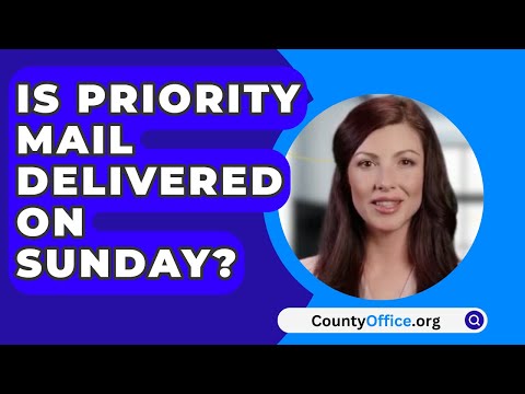 Is Priority Mail Delivered On Sunday? - CountyOffice.org