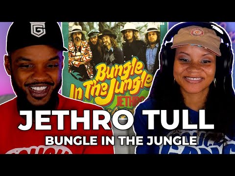 🎵 Jethro Tull - Bungle in the Jungle REACTION