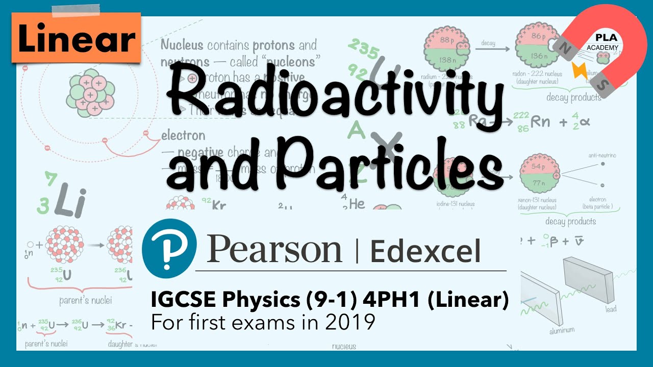 Edexcel IGCSE Physics (9-1) Unit 7 Radioactivity and particle revision (4PH1) #igcse_physics