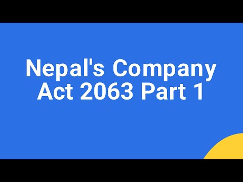 Nepal's Company Act 2063 Part 1