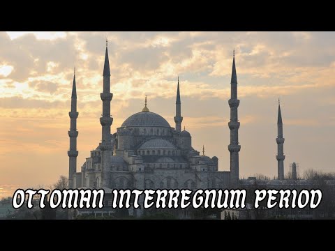 What is the Interregnum period in Ottoman History