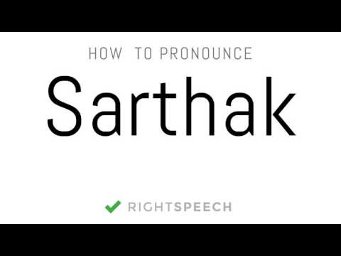 Sarthak - How to pronounce Sarthak - Indian Boy Name