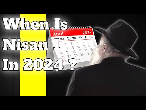 When Is Nisan 1 In 2024 ?