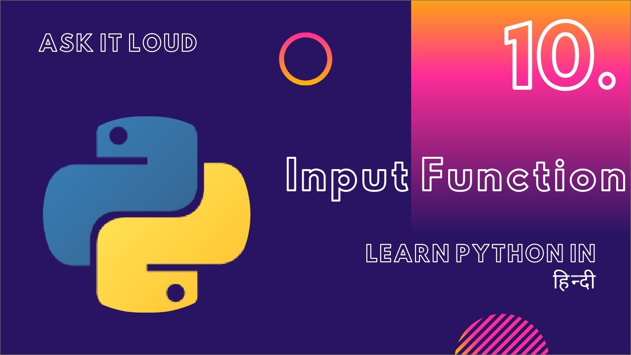 Basic Python Lecture 10 - Input Function|Python take input from user|Input Function typecast|