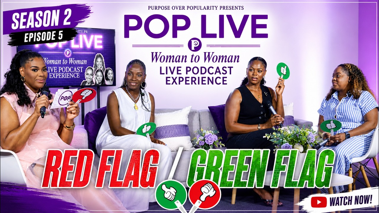 The Women Have Spoken | Red Flag or Green Flag | Season 2 - Episode 5 [POP LIVE]