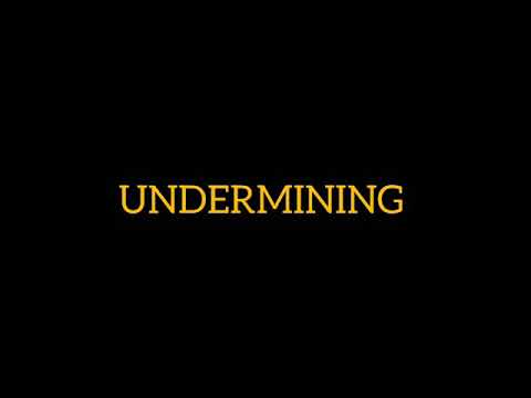 Pronunciation and Definition of Undermining
