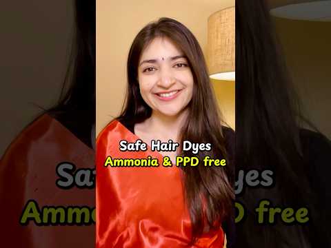 Safe Hair Dyes - Ammonia & PPD free ๐ธ