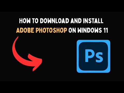 How to Download and Install Adobe Photoshop on Windows 11
