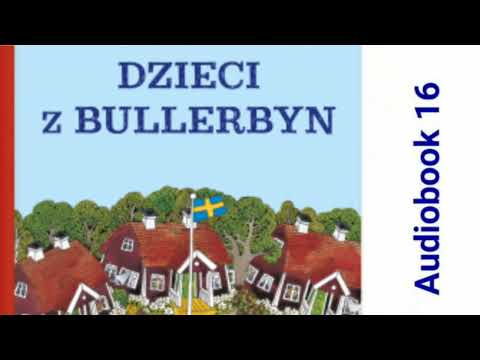 π DZIECI Z BULLERBYN Astrid Lindgren Audiobook 16 π