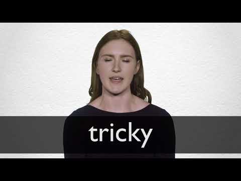 TRICKY definition and meaning | Collins English Dictionary