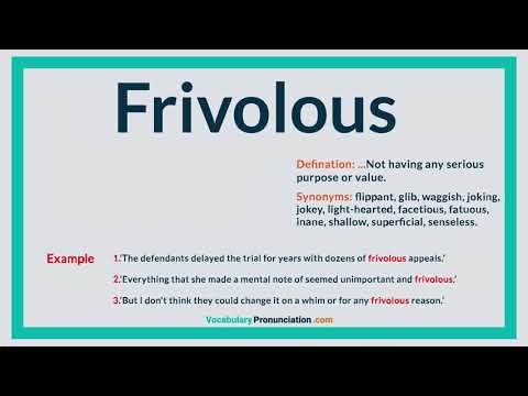 How to Pronounce FRIVOLOUS l Definition and Synonyms of FRIVOLOUS by vocabularypronunciation com