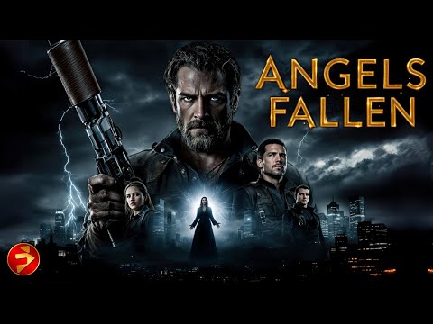 One Team. One Prophecy. One Last Stand. | ANGELS FALLEN | Full Fantasy Action Movie