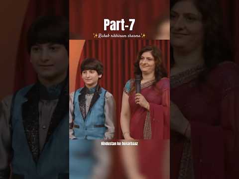 Part-7 (Hindustan ke Hunarbaaz) Rishab rikhiram sharma | #rishabsmusic #tvshow #sitar #viralvideo