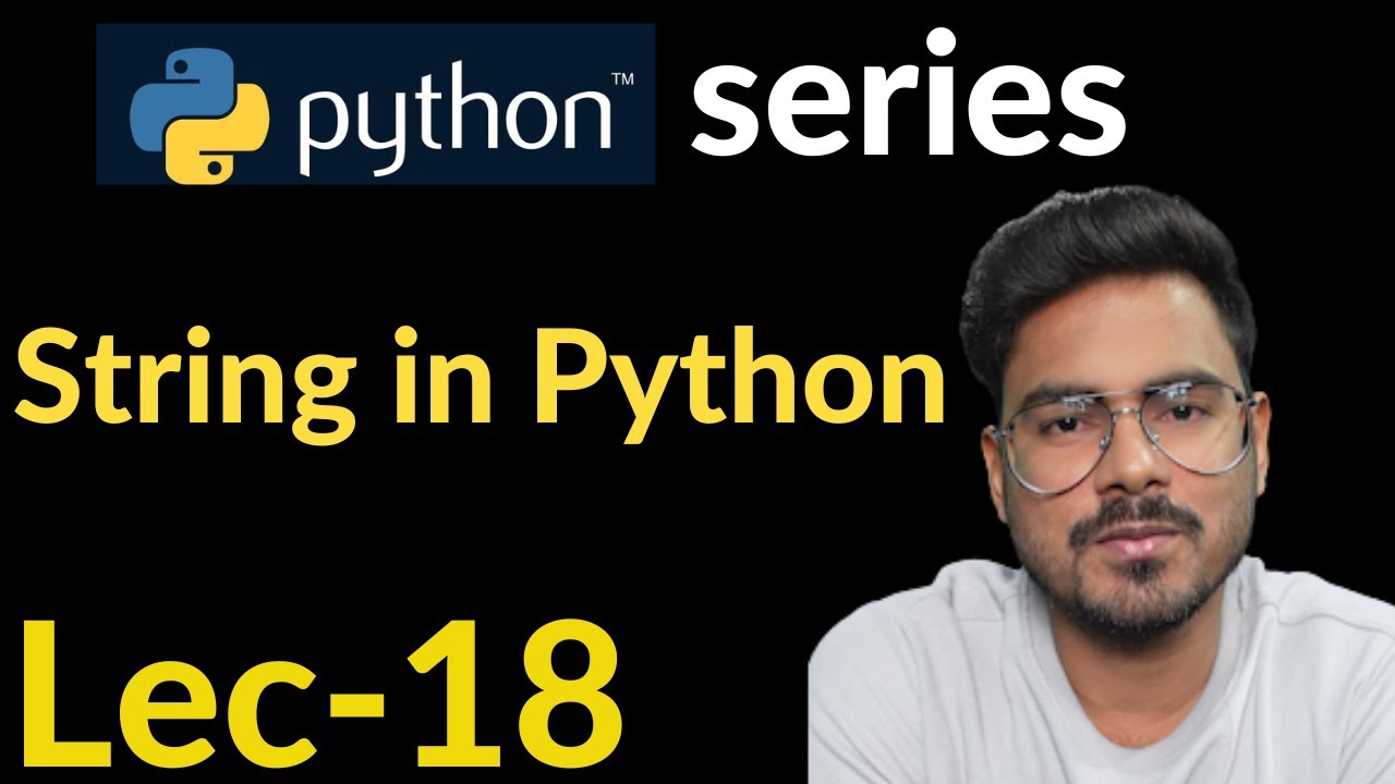 Understanding Strings in Python: A Comprehensive Guide | Galaxy.ai