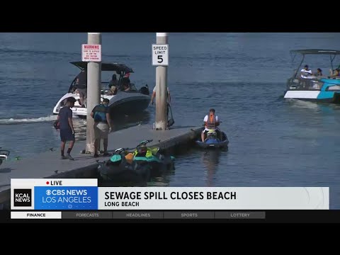 Downey sewage overflow prompts beach closures in Long Beach