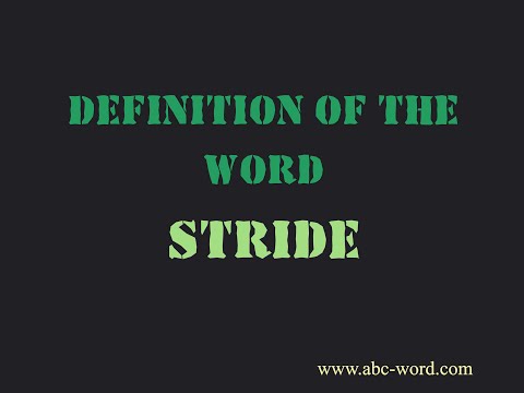 Definition of the word "Stride"