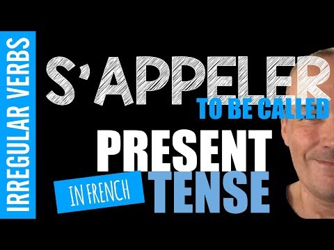 S´appeler (To say your name) in french present tense - Irregular verb conjugated by Pascal
